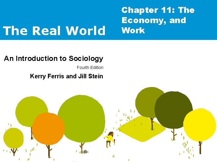 The Real World An Introduction to Sociology Fourth