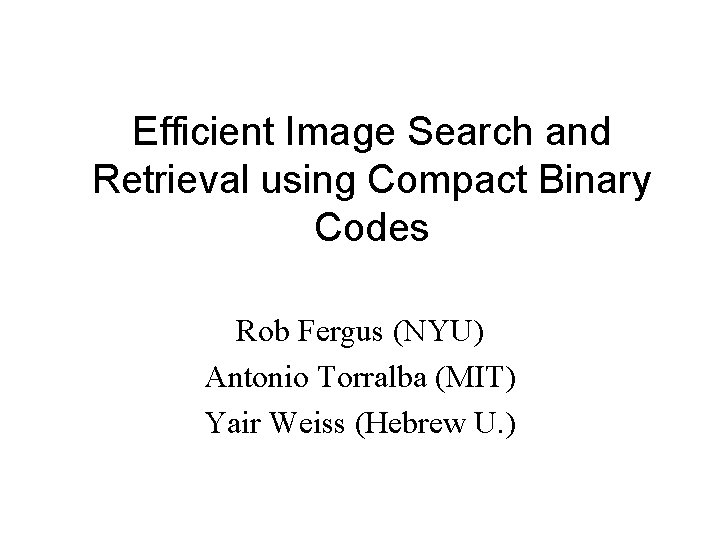 Efficient Image Search and Retrieval using Compact Binary