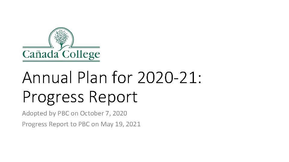 Annual Plan for 2020 21 Progress Report Adopted