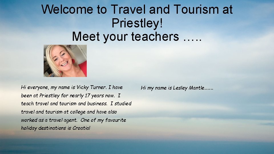 Welcome to Travel and Tourism at Priestley Meet