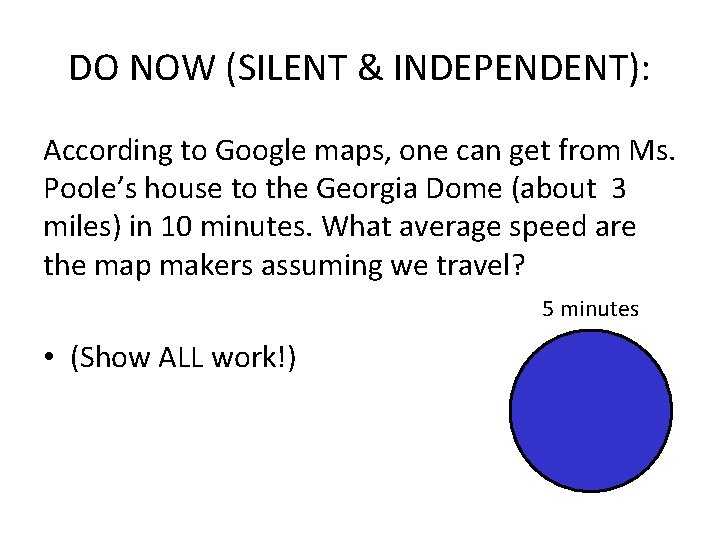 DO NOW SILENT INDEPENDENT According to Google maps