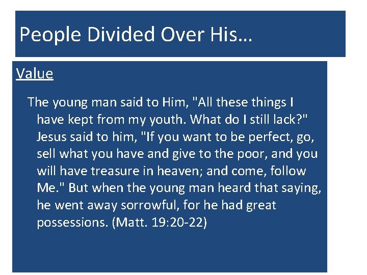 Christ The Great Divider So there was a
