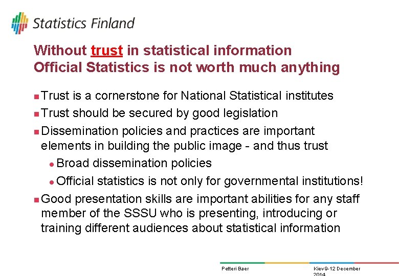 The Importance of Building Trust in Official Statistics