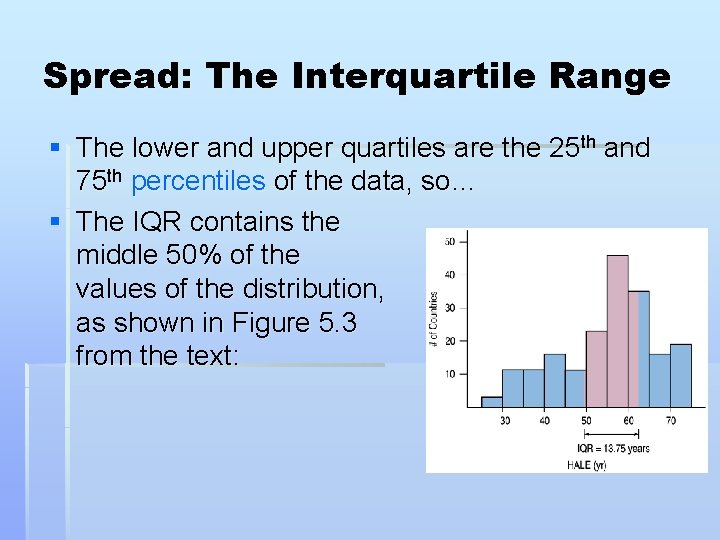 Chapter 5 Describing Distributions Numerically Finding the Center