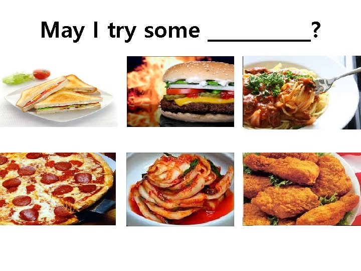 10 May I Try Some May I try