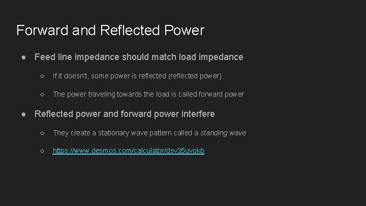 Antennas 10182017 Forward and Reflected Power Feed line