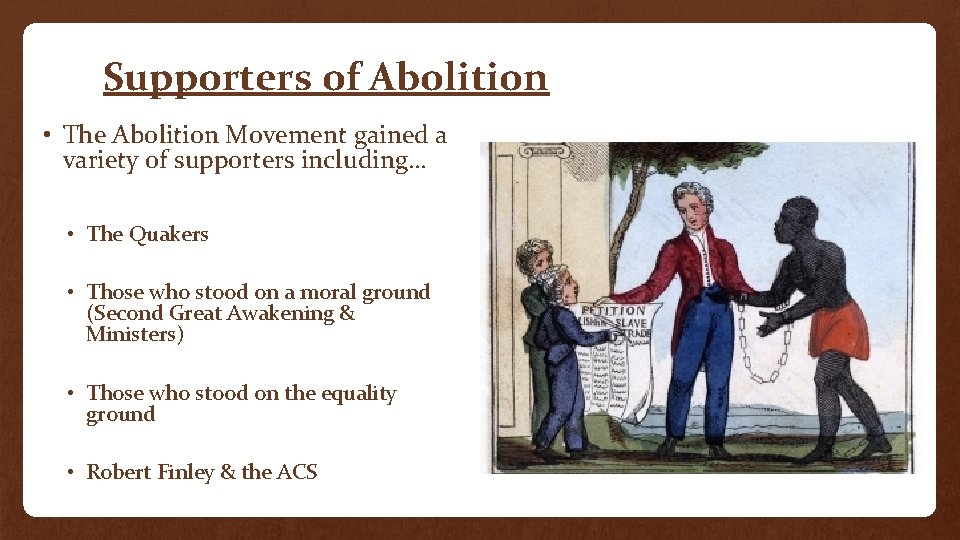 Abolition Movement FORMATION DEVELOPMENT Formation of the Abolition