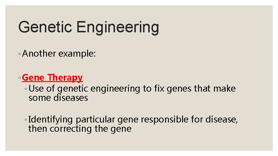 CHAPTER 7 BGENETIC ENGINEERING Introduction Genetic Engineering The