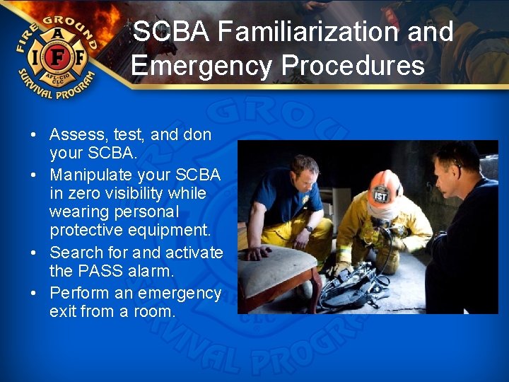 Fire Ground Survival Chapter 4 SelfSurvival Skills Objectives