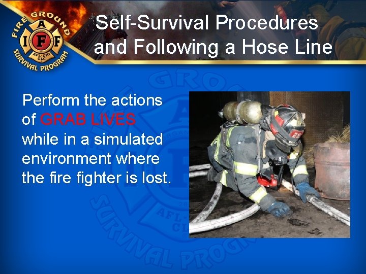 Fire Ground Survival Chapter 4 SelfSurvival Skills Objectives