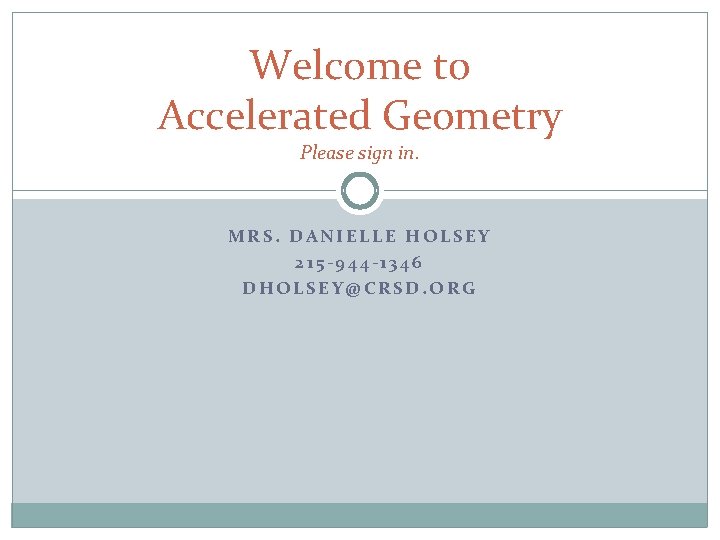 Welcome to Accelerated Geometry Please sign in MRS