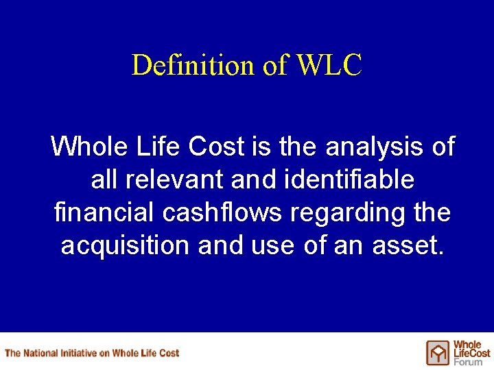 An Introduction to Whole Life Costs and Sustainability