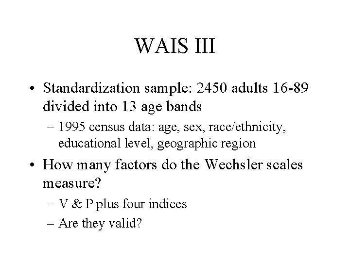 StanfordBinet IV Description Pointscale contrast with agescale of