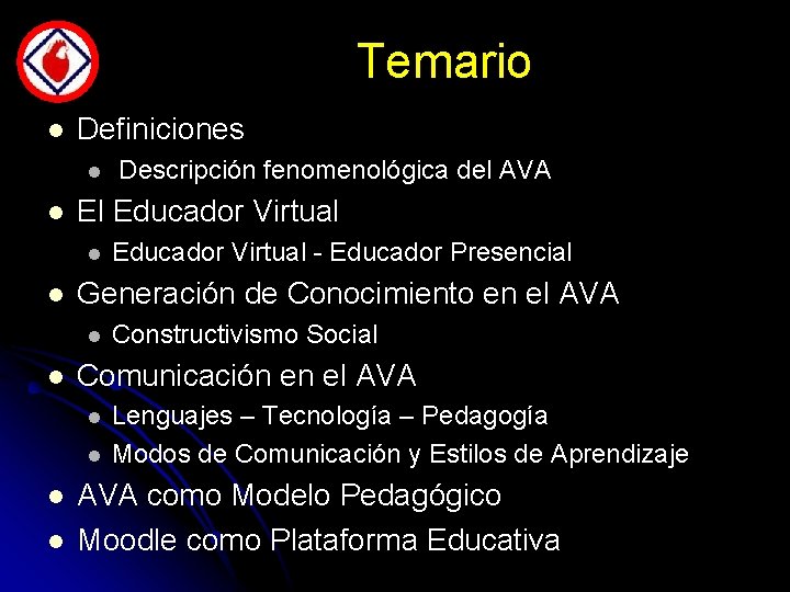 Ambiente Virtual de Aprendizaje AVA Plataforma Educativa MOODLE