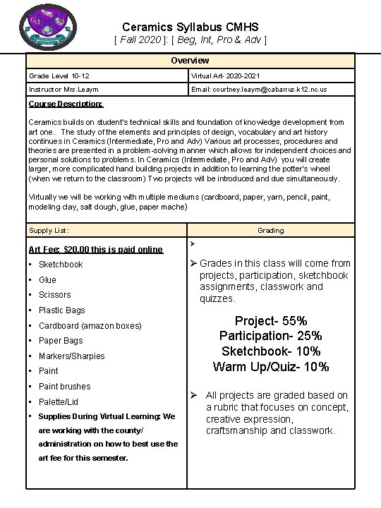 Your School Logo Here Ceramics Syllabus CMHS Fall