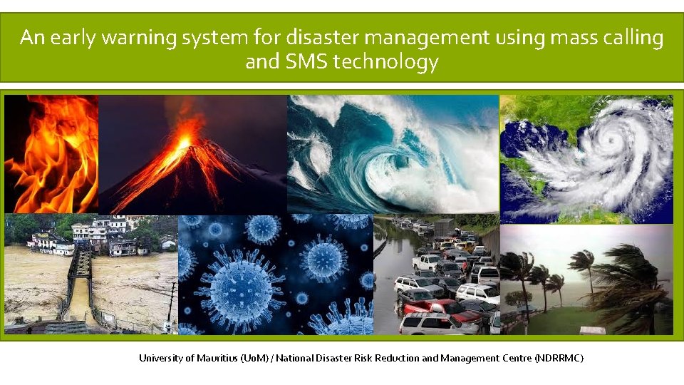 An early warning system for disaster management using