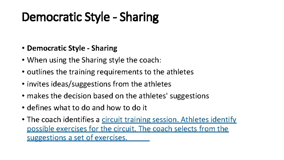 Coaching styles 1 2 3 Three main styles