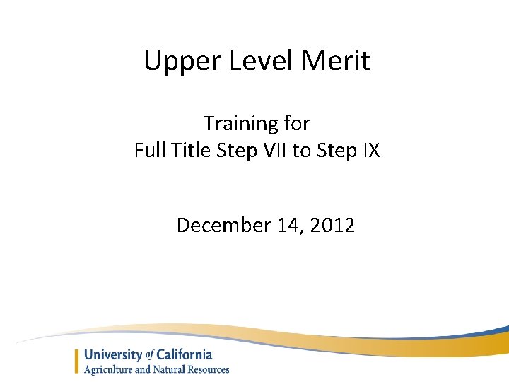 Upper Level Merit Training for Full Title Step
