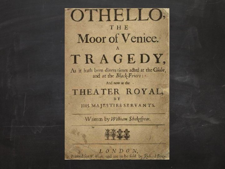 Historical Context First performed in 1604 Written during