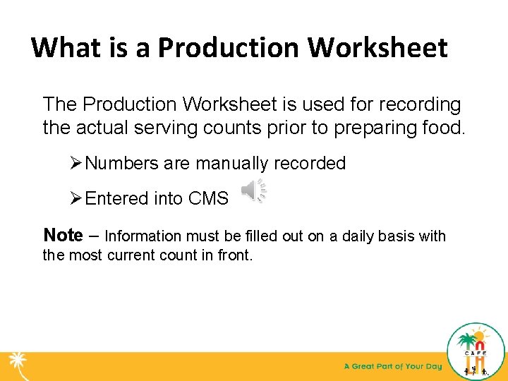 Production Worksheets and Menu Production Records Provided by