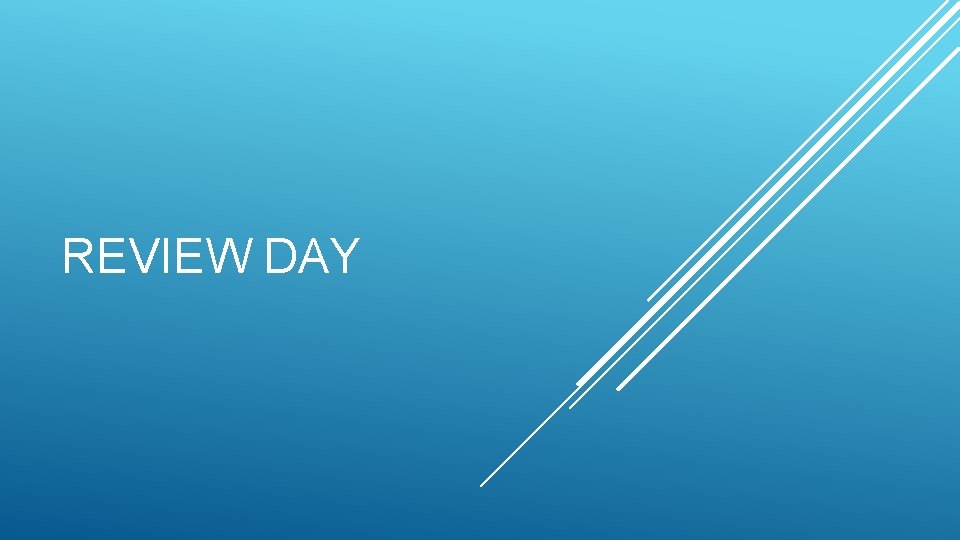 REVIEW DAY Find your seat Do Now pg