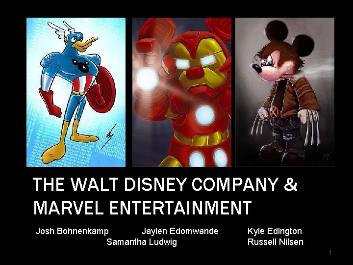 THE WALT DISNEY COMPANY MARVEL ENTERTAINMENT Josh Bohnenkamp