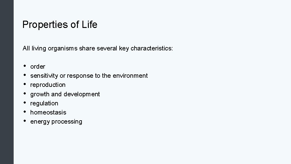 Introduction to Biology for Majors Properties of Life