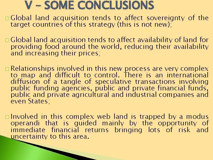 Mapping the Global Land Grab I GLOBAL SITUATION