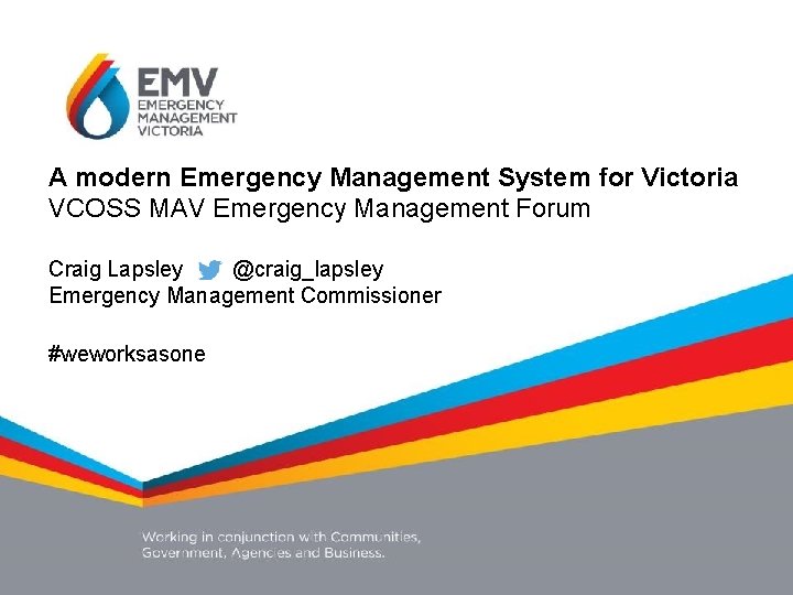 A modern Emergency Management System for Victoria VCOSS
