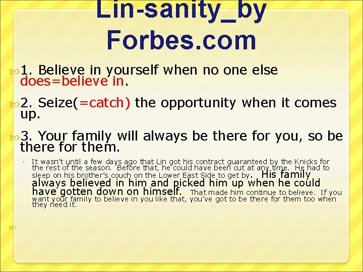 Linsanityby Forbes com 1 Believe in yourself when