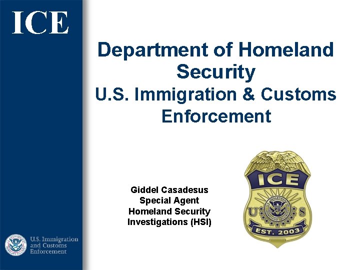 ICE Department of Homeland Security U S Immigration
