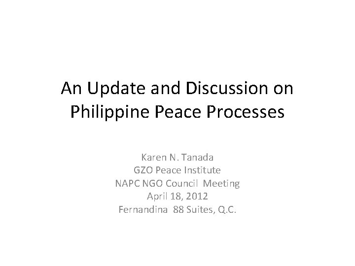 An Update and Discussion on Philippine Peace Processes