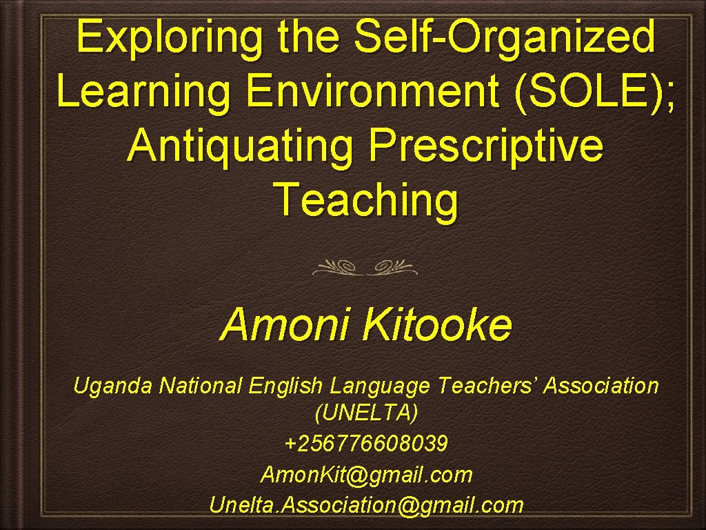 Exploring the SelfOrganized Learning Environment SOLE Antiquating ...