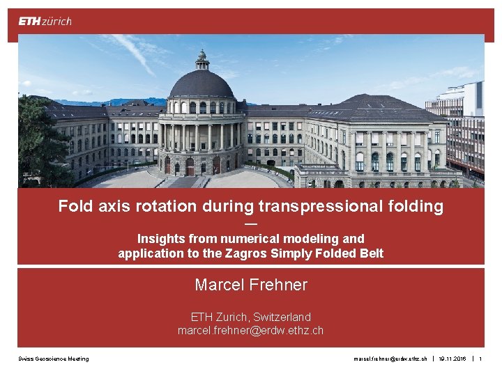 Fold axis rotation during transpressional folding Insights from