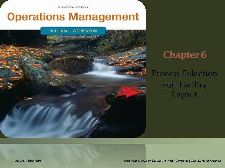 Chapter 6 Process Selection and Facility Layout Mc