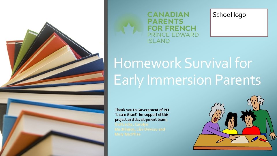 School logo Homework Survival for Early Immersion Parents