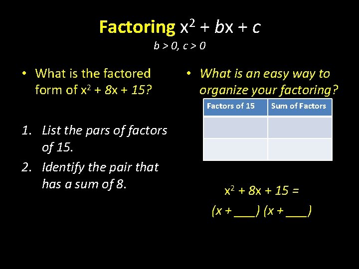 10813 Factoring x 2 bx c DO NOW