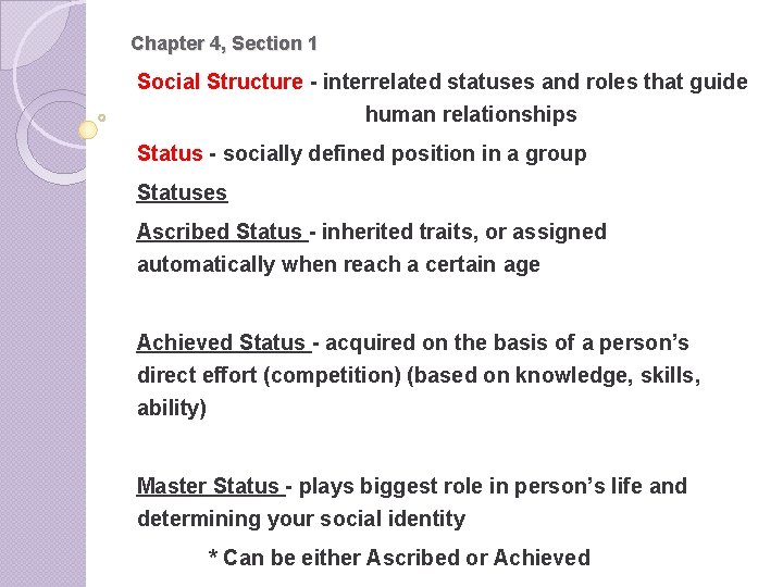Chapter 4 Section 1 Social Structure interrelated statuses
