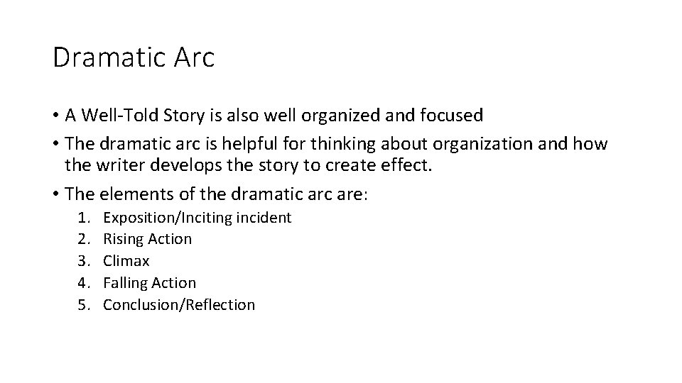 Narrative Storytelling Basic Features 1 A WellTold Story