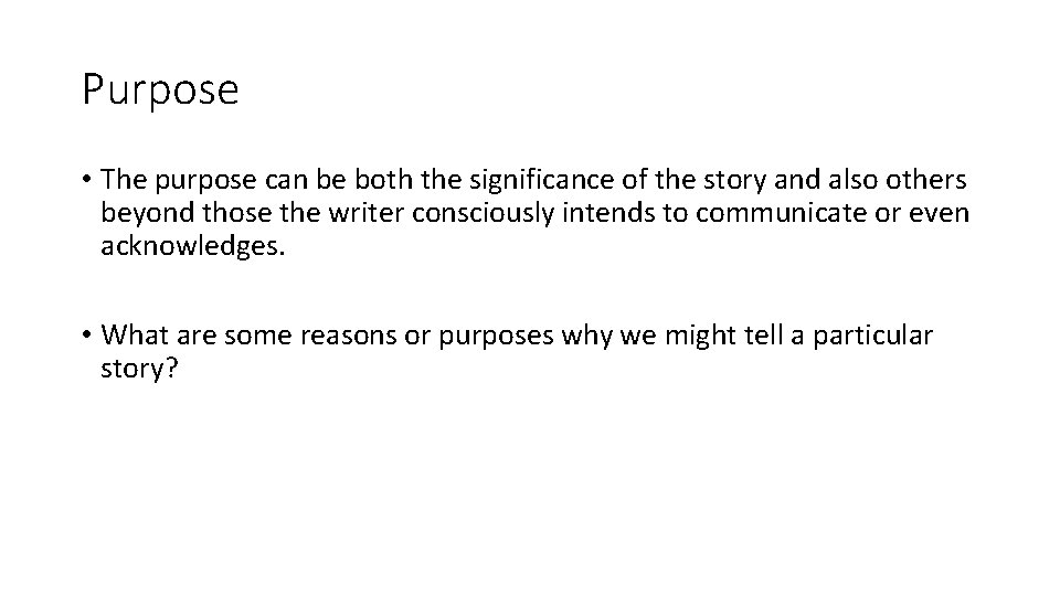 Narrative Storytelling Basic Features 1 A WellTold Story