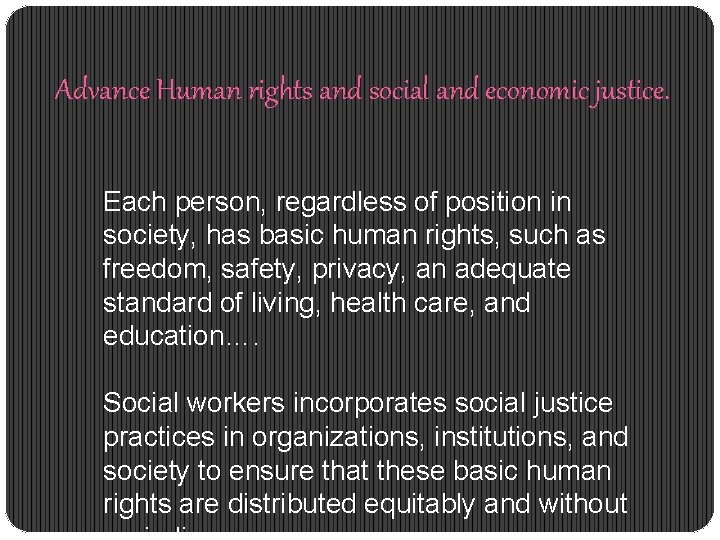 Competency 5 By Janice Bonner Advance Human rights