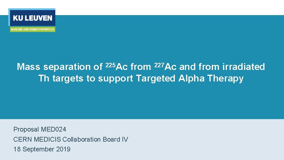 Mass separation of 225 Ac from 227 Ac