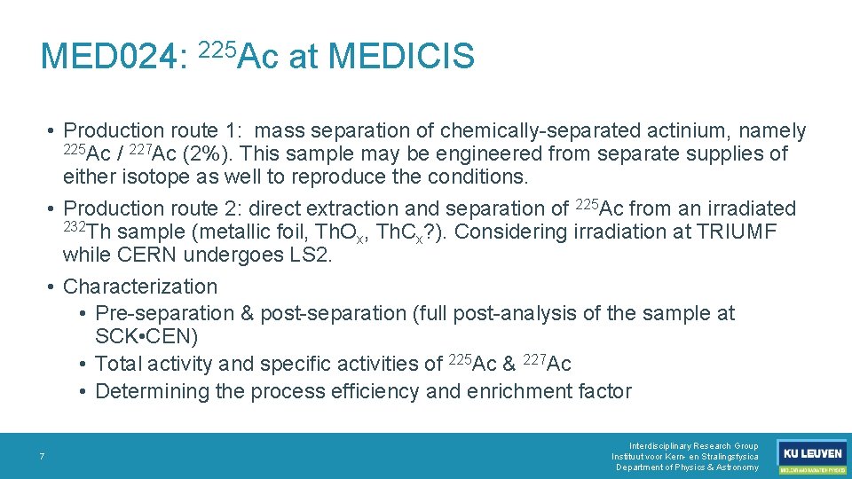 Mass separation of 225 Ac from 227 Ac