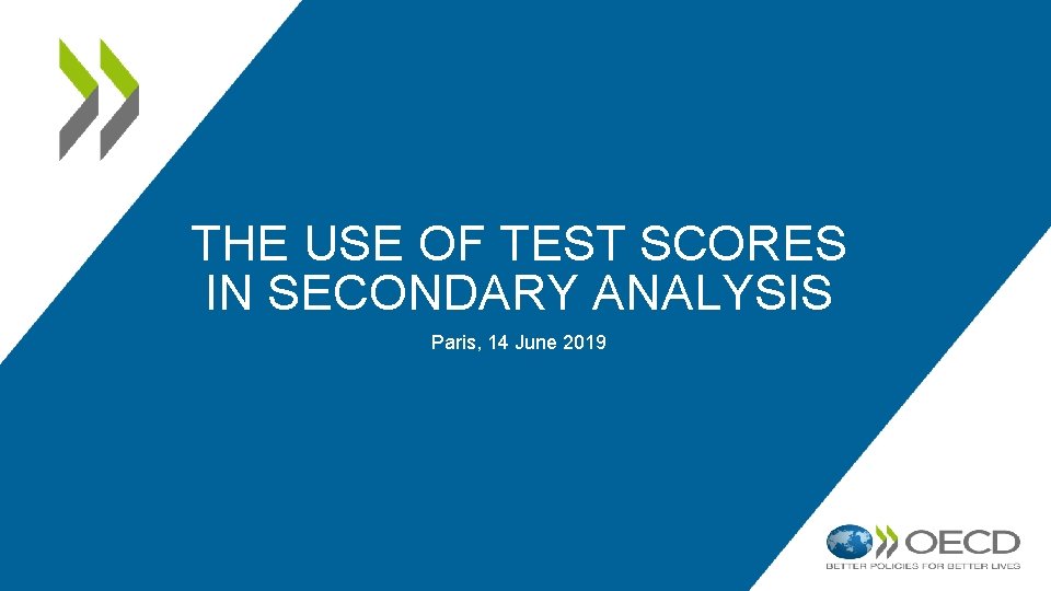 THE USE OF TEST SCORES IN SECONDARY ANALYSIS