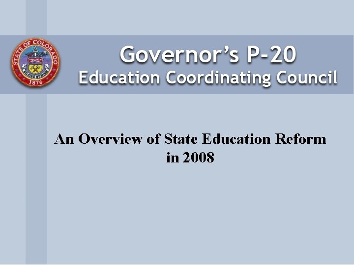 An Overview of State Education Reform in 2008