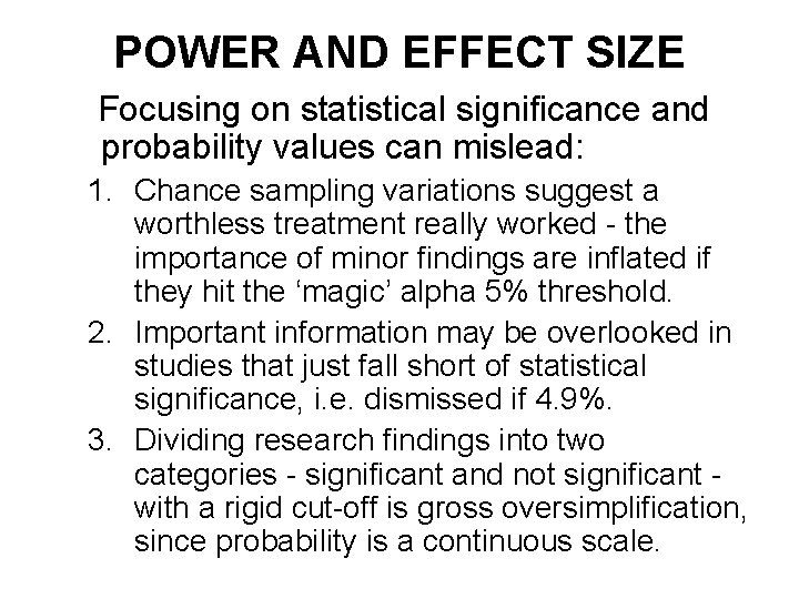 POWER AND EFFECT SIZE POWER AND EFFECT SIZE