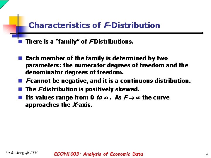 Lesson 10 Analysis of Variance Kafu Wong 2004
