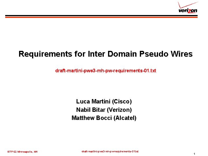 Requirements for Inter Domain Pseudo Wires draftmartinipwe 3