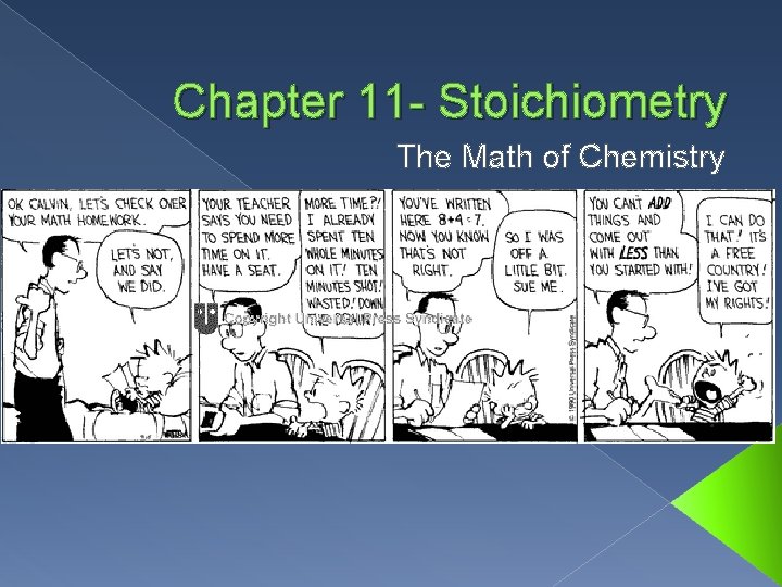 Chapter 11 Stoichiometry The Math of Chemistry Using