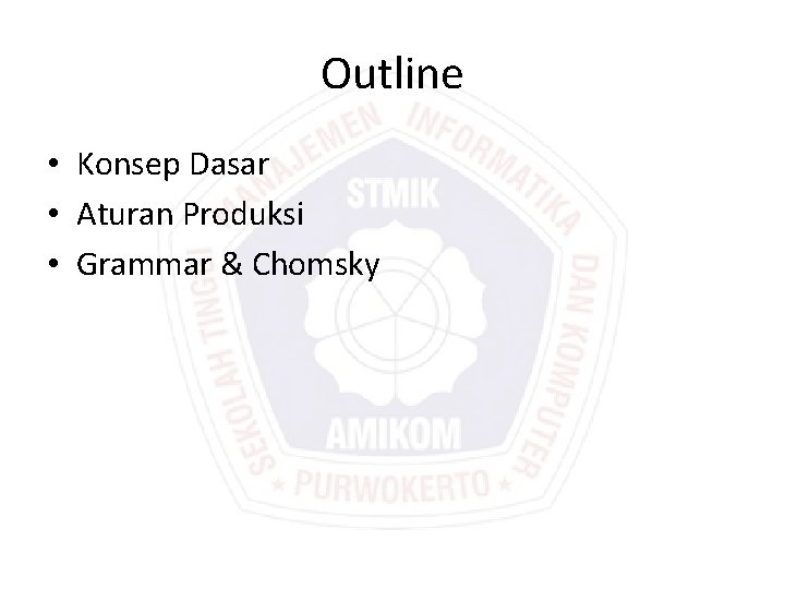 TeoriBahasadanOtomata Lecture 2 Konsep Grammar Hirarki Chomsky Outline